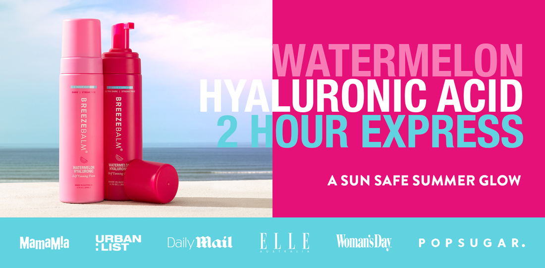 Watermelon Hyaluronic Self Tanning Foam – Breeze Balm